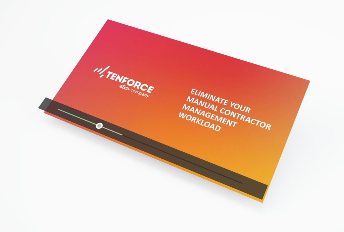 Eliminate 80% of Your Manual Contractor Management Workload | TENFORCE