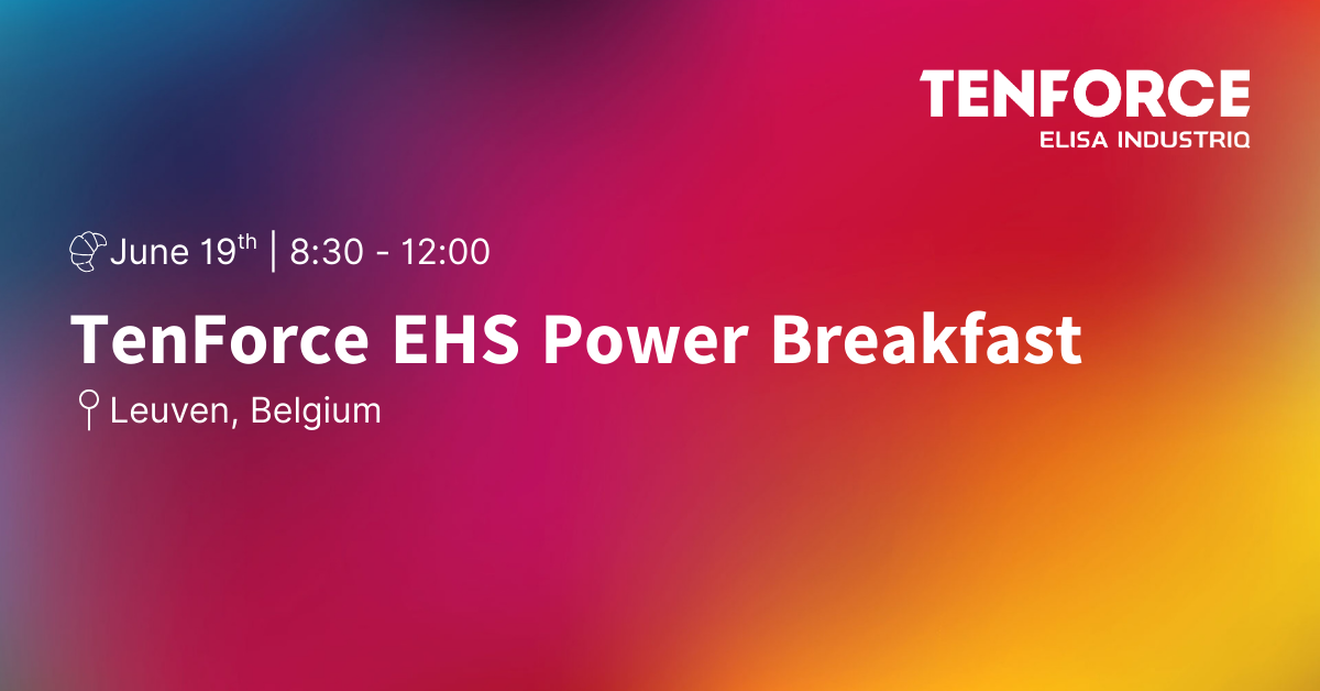 TenForce EHS Breakfast – User Event